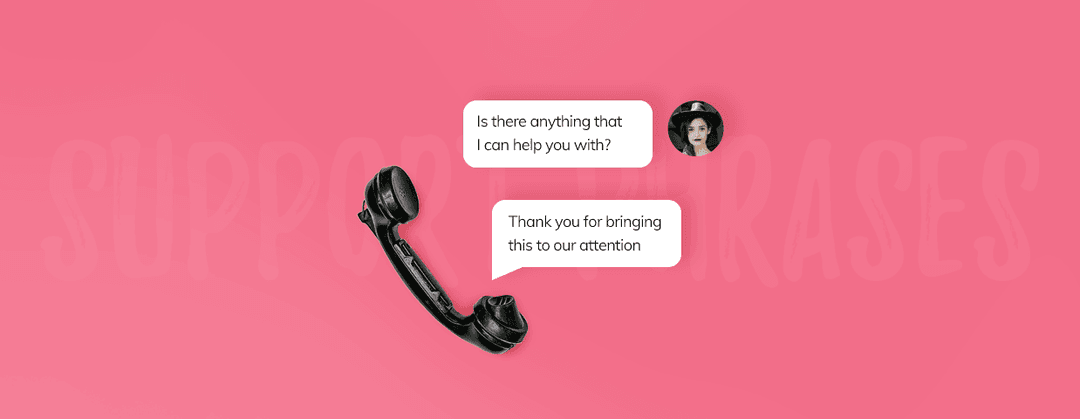 Best Support Quotes and Phrases for 6 Types of Customer Service